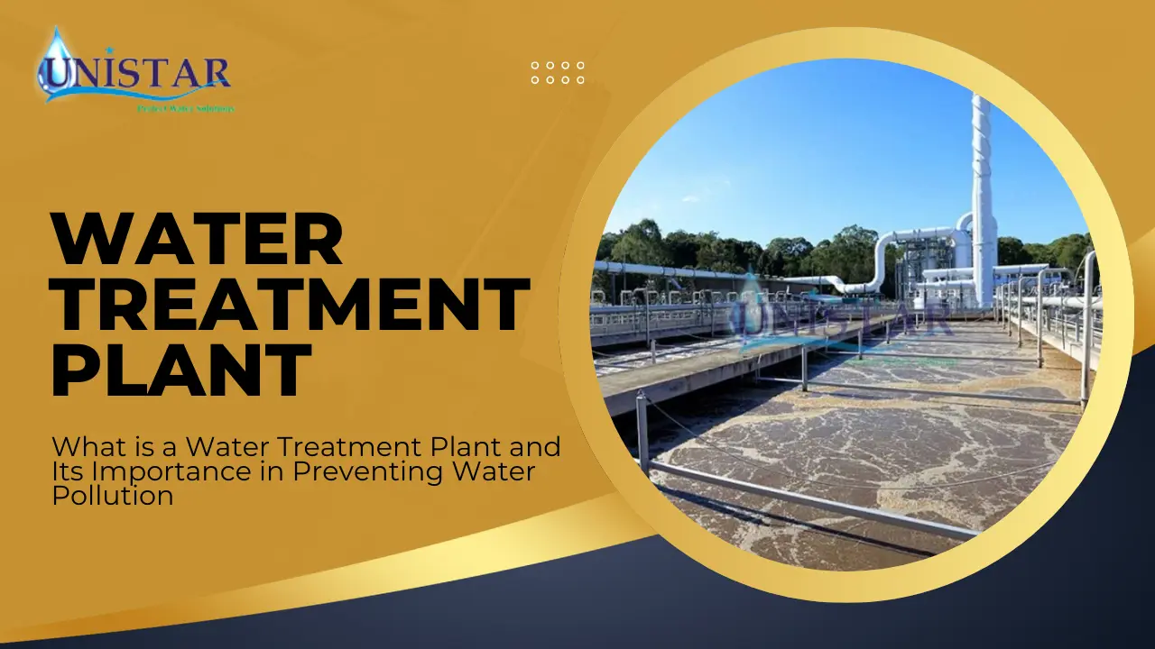 What Is a Water Treatment Plant (WTP)? Importance in Water Pollution ...
